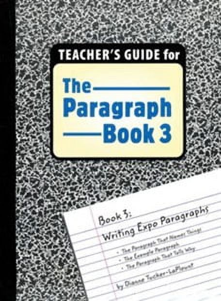 The Paragraph Book 3, Teacher's Guide (Homeschool Edition) - Walmart.com