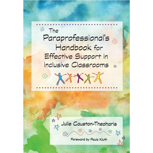 The Paraprofessional's Handbook for Effective Support in Inclusive ...