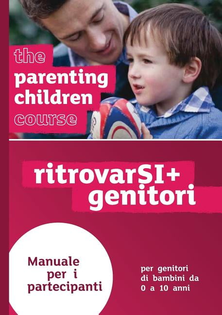 The Parenting Children Course Guest Manual - Walmart.com