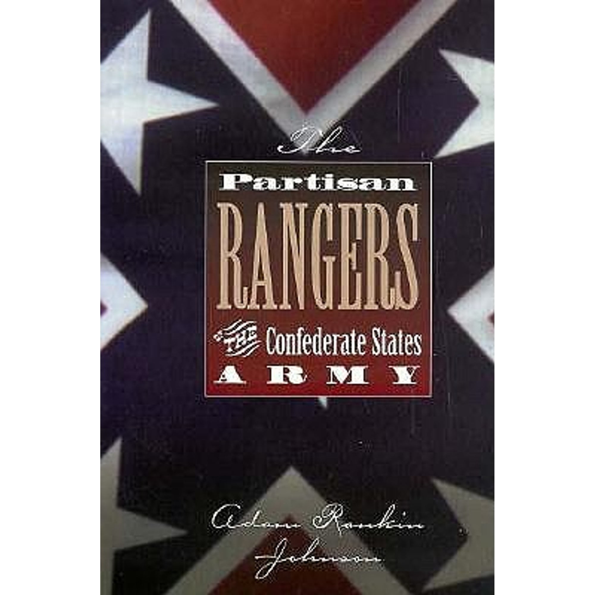 Pre-Owned The Partisan Rangers of the Confederate States Army: Memoirs ...