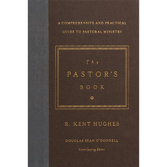 Ministry Guides The Believer's Guide to the Pastoral Ministry: A ...