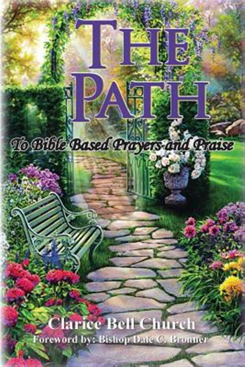 The Path: Bible Based Prayers and Praise - Walmart.com