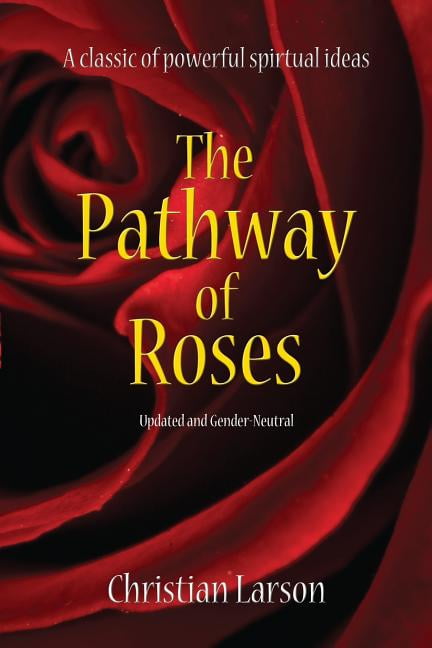 The Pathway of Roses: Updated and Gender-Neutral - Walmart.com