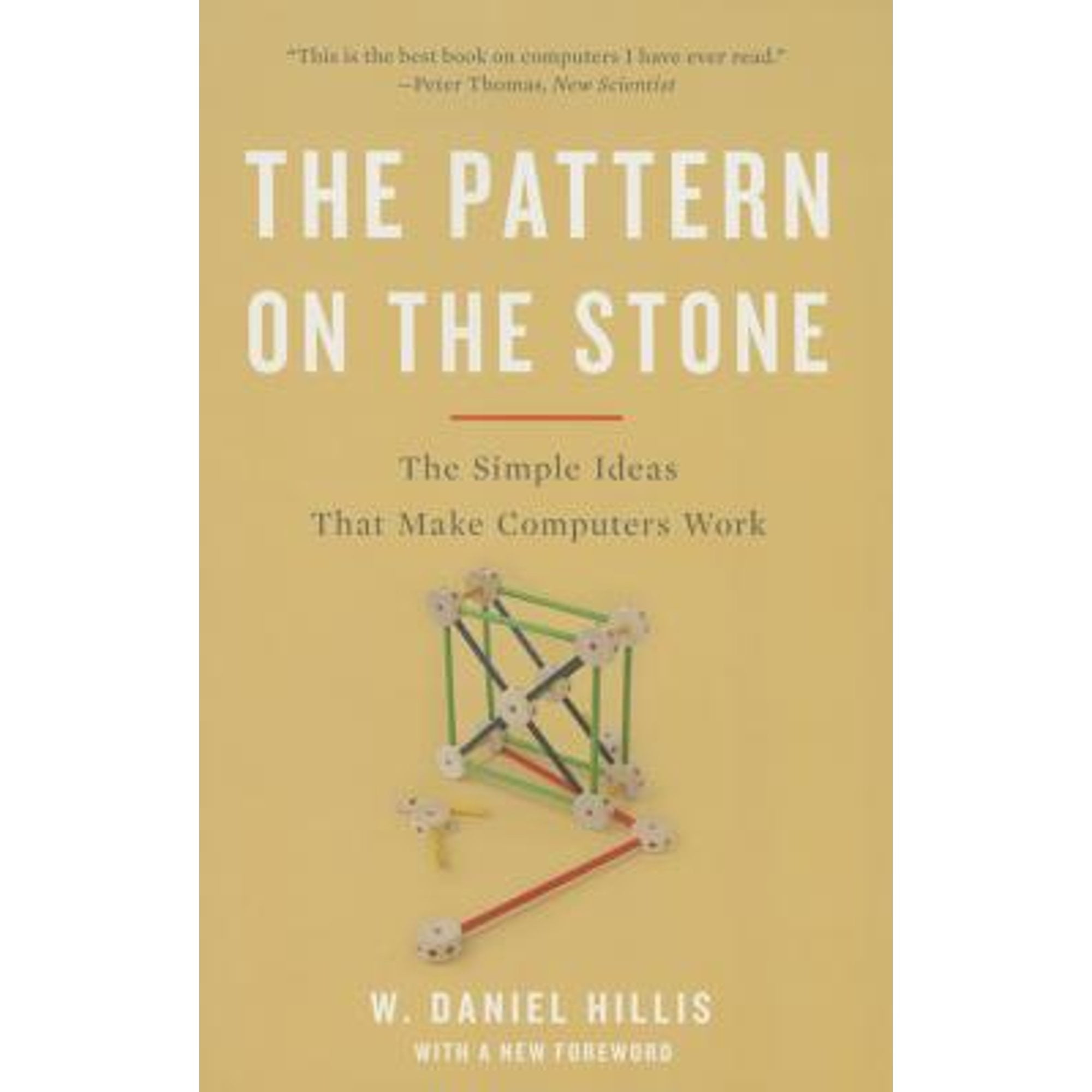 Pre-Owned The Pattern on the Stone: The Simple Ideas That Make ...