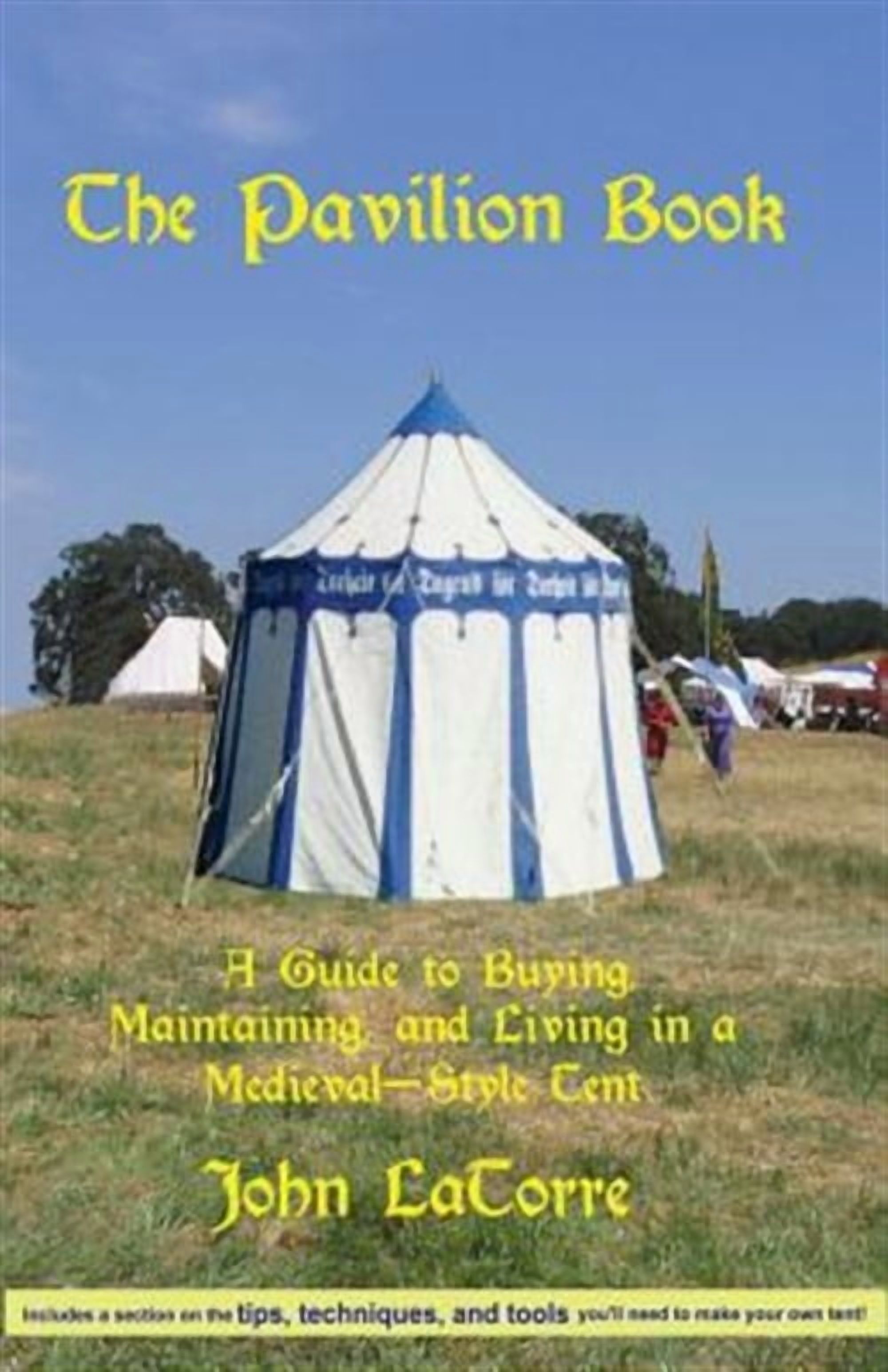 The Pavilion Book: A Guide to Buying, Maintaining, and Living in a ...