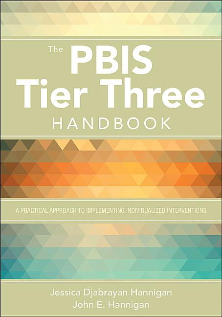 The Pbis Tier Three Handbook : A Practical Guide to Implementing ...
