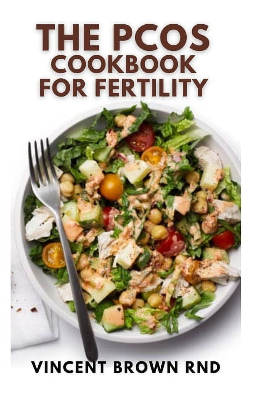 The Pcos Cookbook For Fertility - Walmart.com
