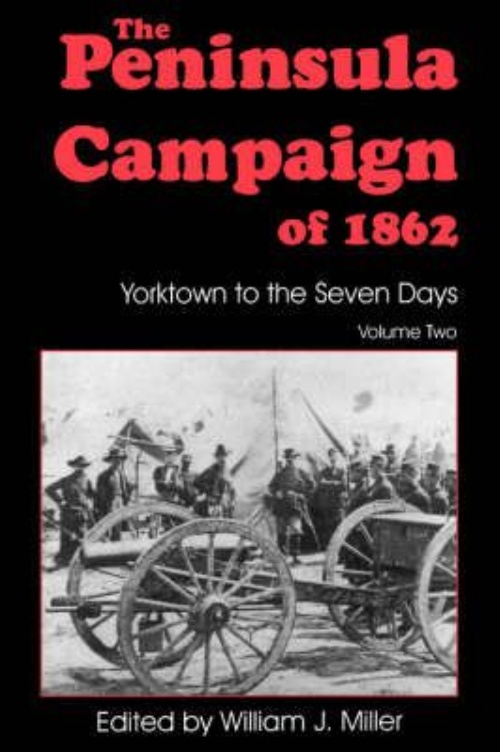 The Peninsula Campaign Of 1862 : Yorktown To The Seven Days, Vol. 2 (Paperback) - Walmart.com