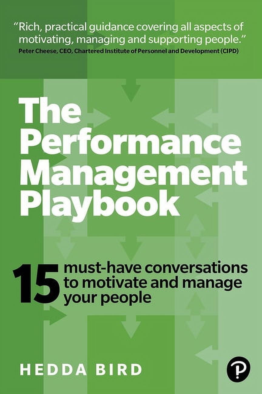The Performance Management Playbook: 15 Must-Have Conversations to ...