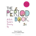The Period Book: A Girl's Guide to Growing Up (Reprint)(Paperback ...
