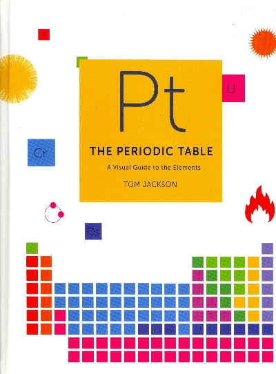 The Periodic Table: A Visual Guide to the Elements - Walmart.com