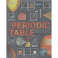 The Periodic Table Book: A Visual Encyclopedia of the Elements ...