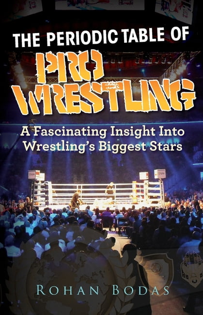 The Periodic Table Of Pro Wrestling (Paperback) - Walmart.com