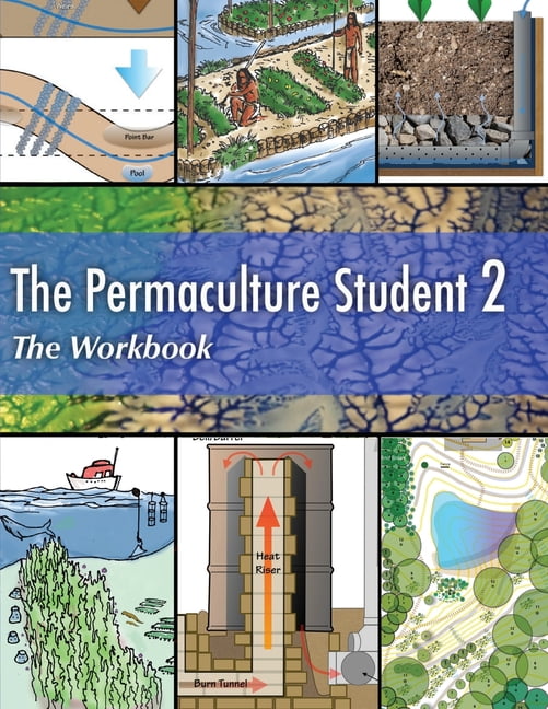 The Permaculture Student 2 The Workbook, (Paperback) - Walmart.com