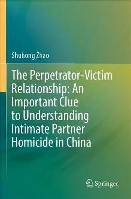 The Perpetrator-Victim Relationship: An Important Clue to Understanding ...