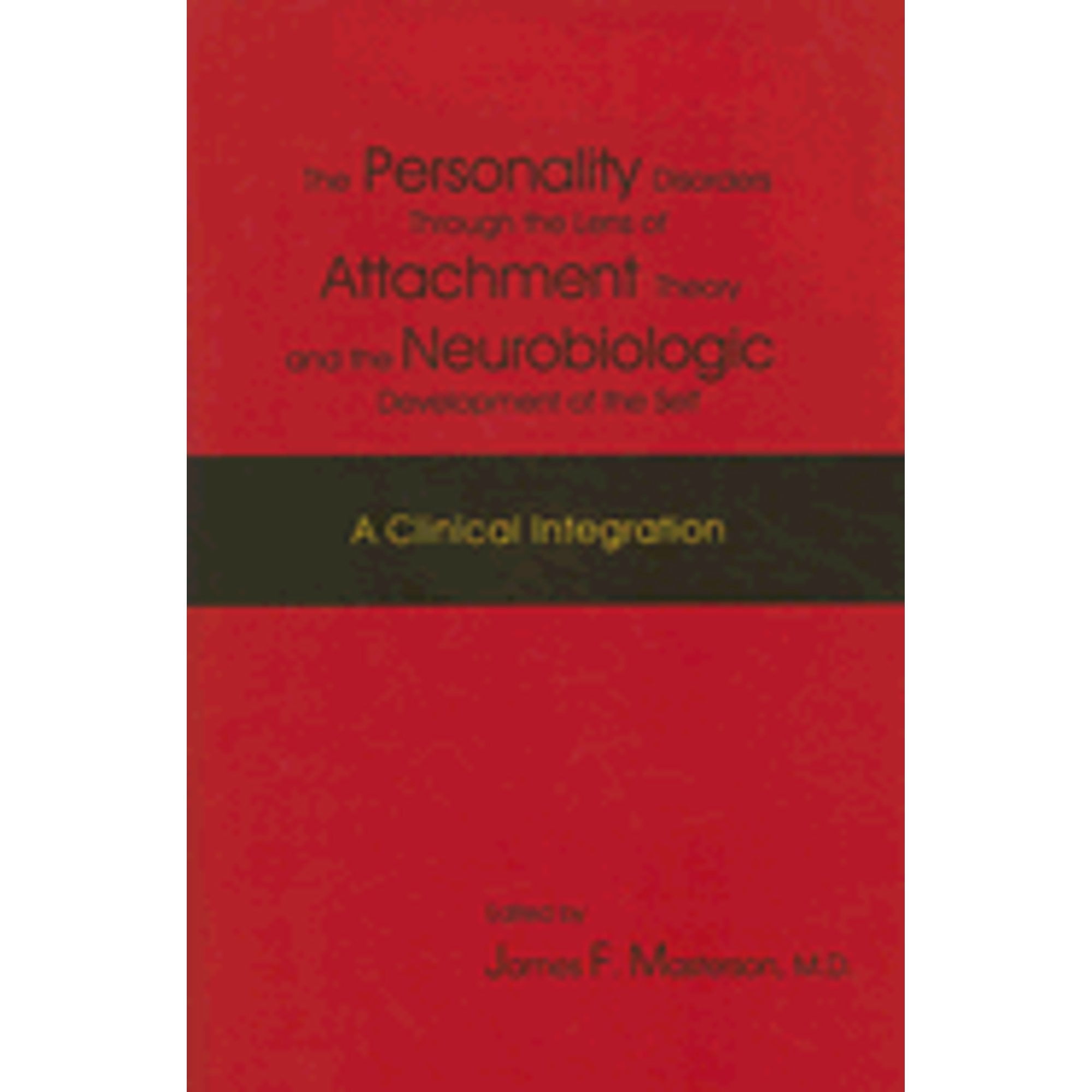 Pre-Owned The Personality Disorders Through the Lens of Attachment ...