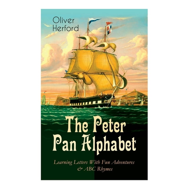 The Peter Pan Alphabet - Learning Letters With Fun Adventures & ABC ...