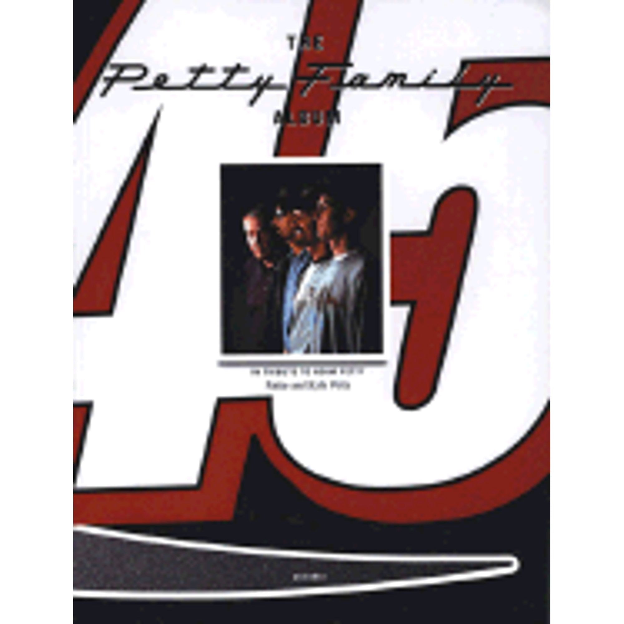 Pre-Owned The Petty Family Album: In Tribute to Adam Hardcover Kyle ...