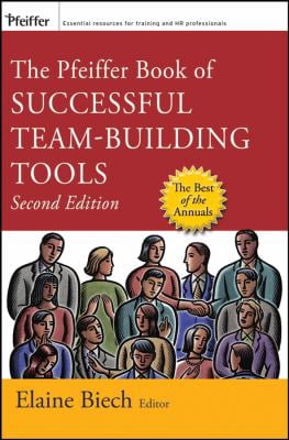 Pre-Owned The Pfeiffer Book of Successful Team-Building Tools: Best of ...