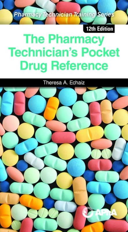 The Pharmacy Technician's Pocket Drug Reference, (Paperback) - Walmart.com
