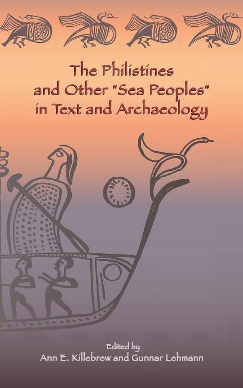 The Philistines and Other Sea Peoples in Text and Archaeology - Walmart.com