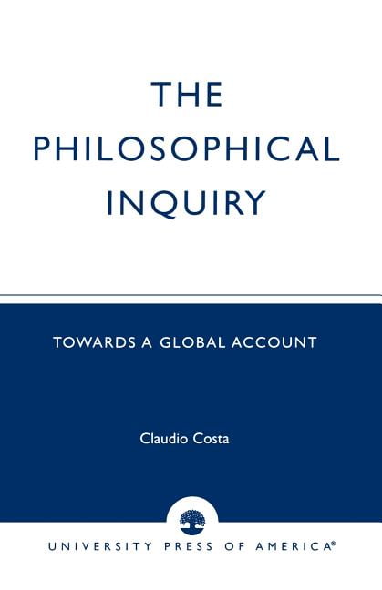 The Philosophical Inquiry : Towards a Global Account (Paperback ...