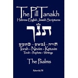 The Pill Tanakh: Hebrew-English Jewish Scriptures - The Psalms ...