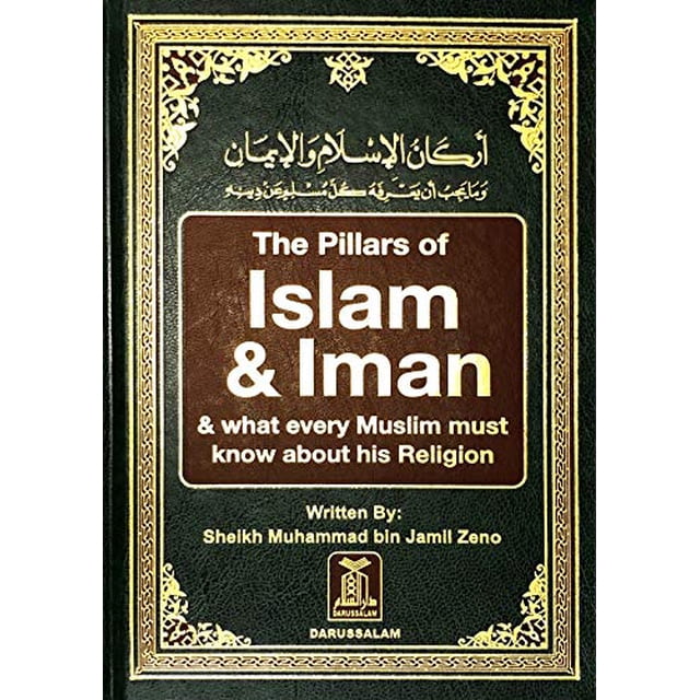 Pre-Owned The Pillars of Islam and Iman: and What Every Muslim Must ...