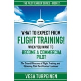 The Pilot Career: What to Expect from Flight Training! When You Want to ...