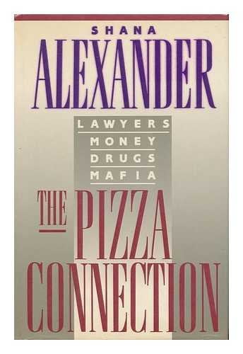 Pre-Owned The Pizza Connection: Lawyers, Money, Drugs, Mafia Paperback ...