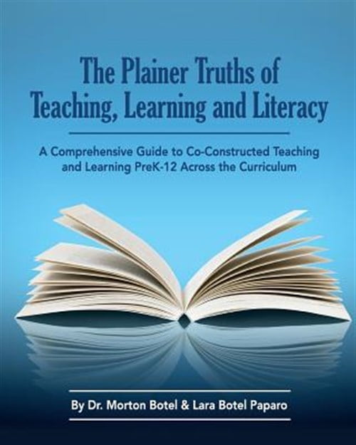 Pre-Owned The Plainer Truths of Teaching, Learning and Literacy: A ...