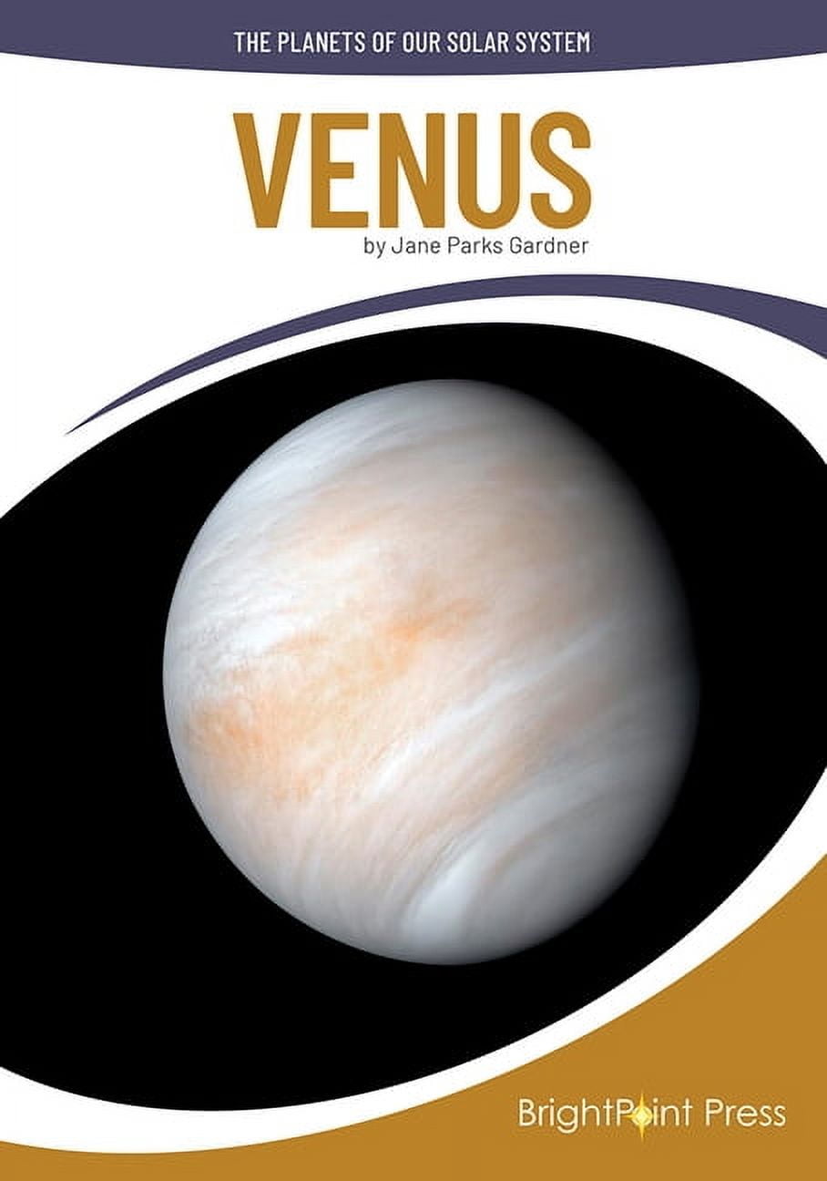 The Planets of Our Solar System Venus, (Hardcover) - Walmart.com