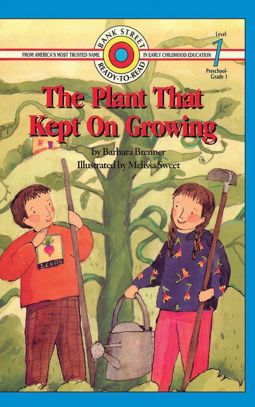 Bank Street Ready-To-Read: The Plant That Kept On Growing (Hardcover ...
