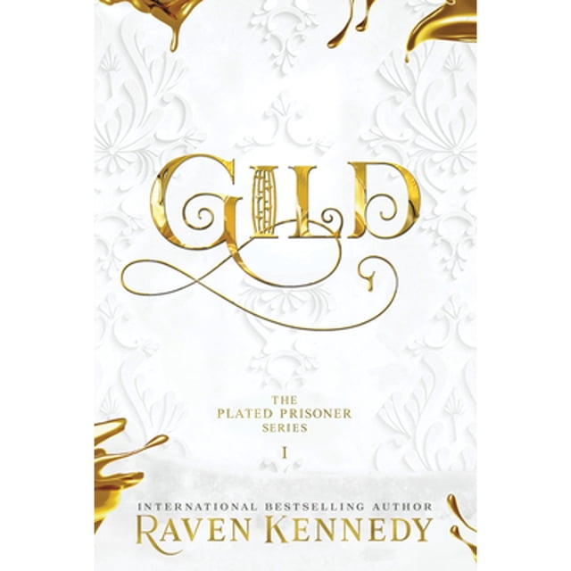 Pre-Owned Gild (The Plated Prisoner, 1), 9781464224478, 1464224471 ...
