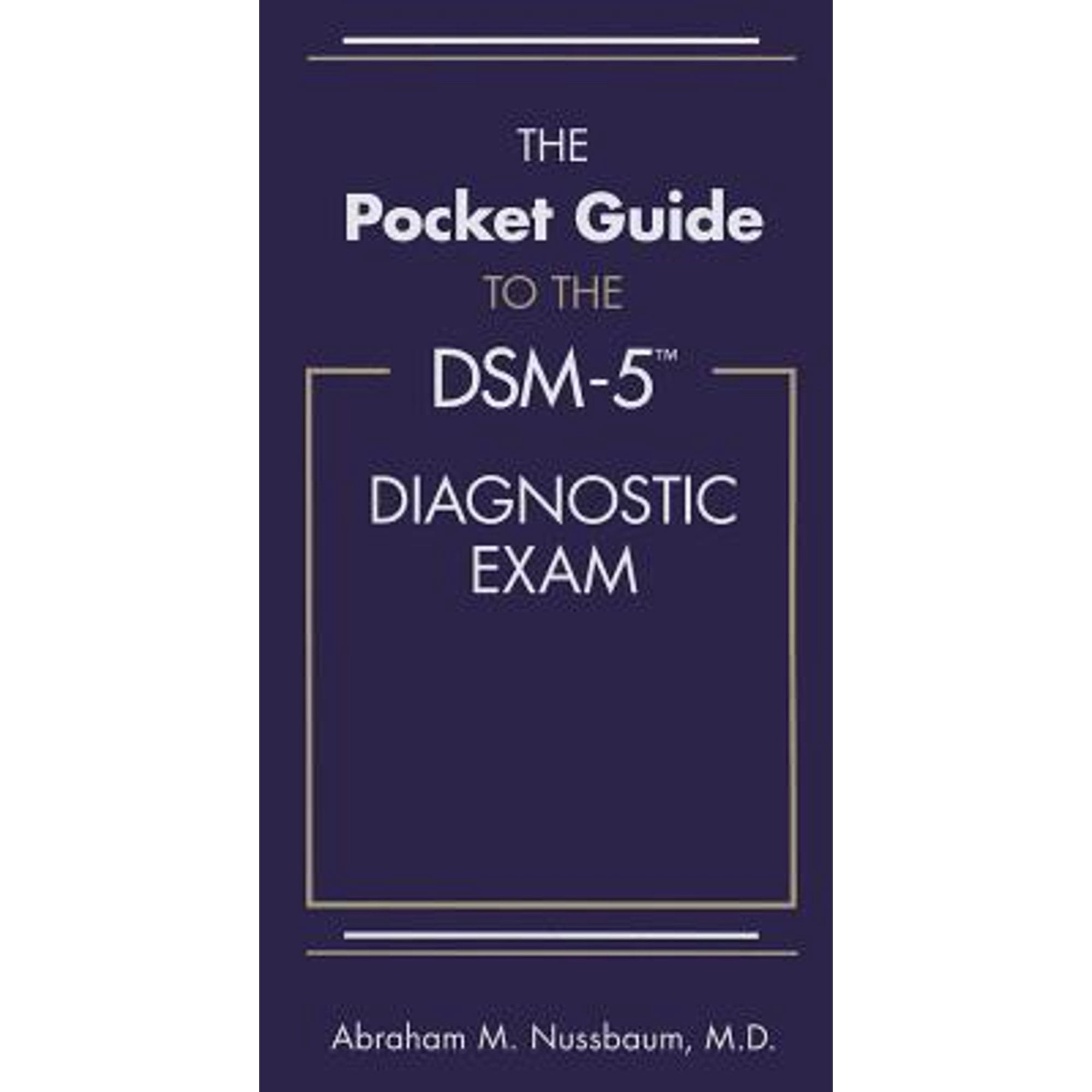 Pre-Owned The Pocket Guide to the Dsm-5(r) Diagnostic Exam (Paperback ...