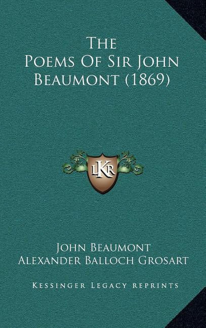 The Poems Of Sir John Beaumont (1869) (Hardcover) - Walmart.com