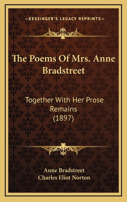 The Poems of Mrs. Anne Bradstreet (Hardcover) - Walmart.com
