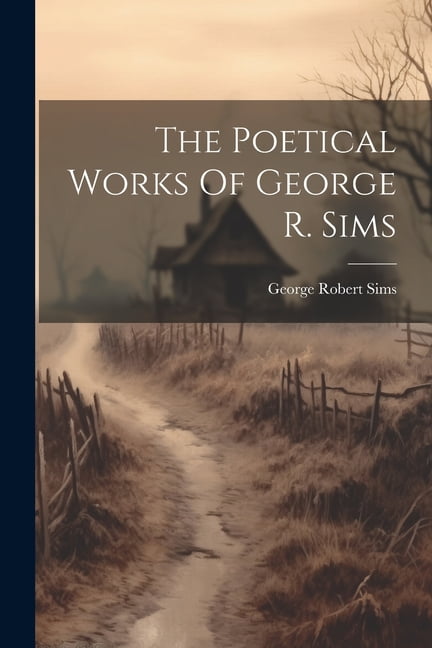 George R Sims Books - Walmart.com