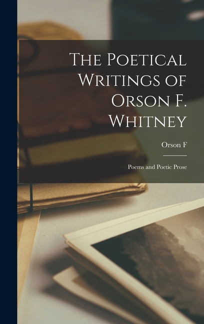Orson F 1855-1931 Whitney