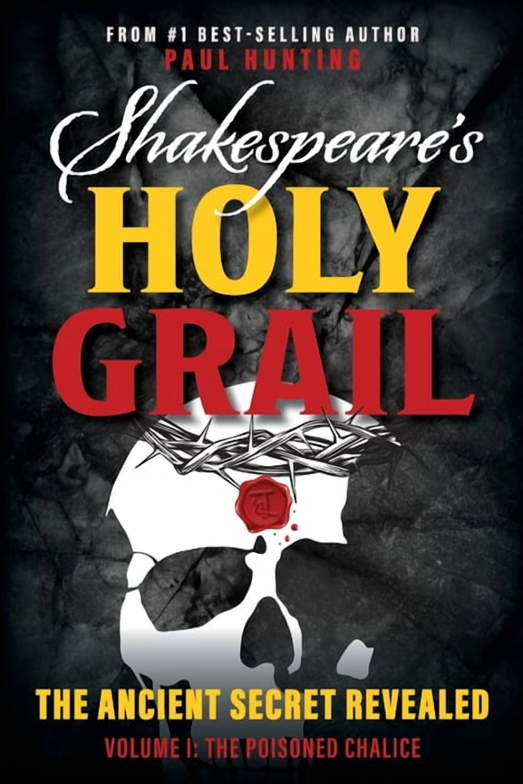 The Poisoned Chalice Shakespeare's Holy Grail: The Ancient Secret ...