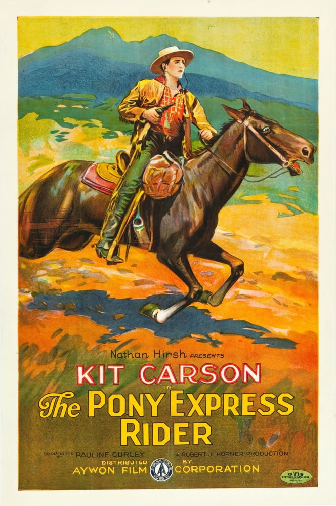 The Pony Express Rider William Barrymore Aka Kit Carson On Us Poster ...