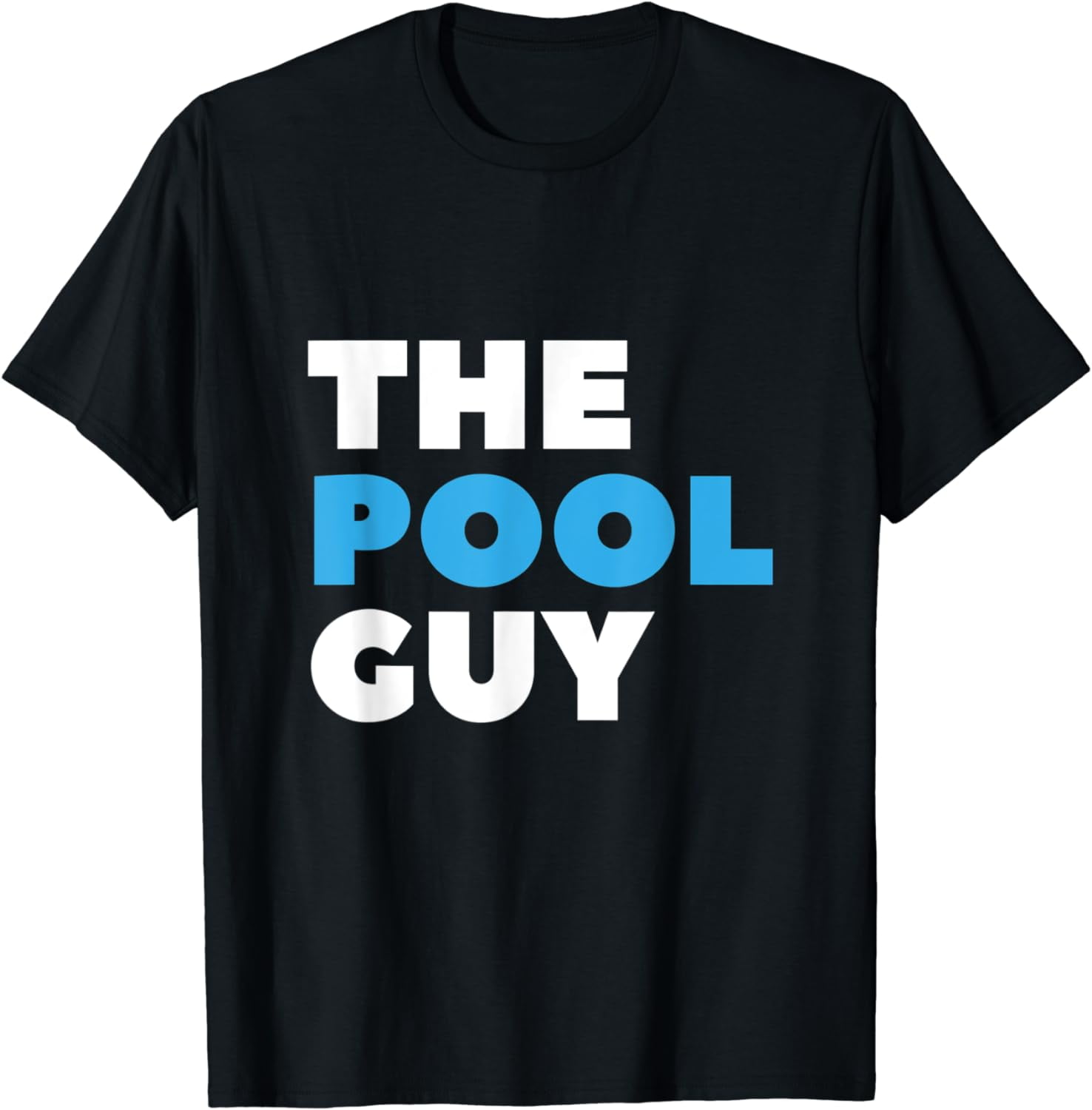 The Pool Guy swimmer swimming pool repair team T-Shirt - Walmart.com