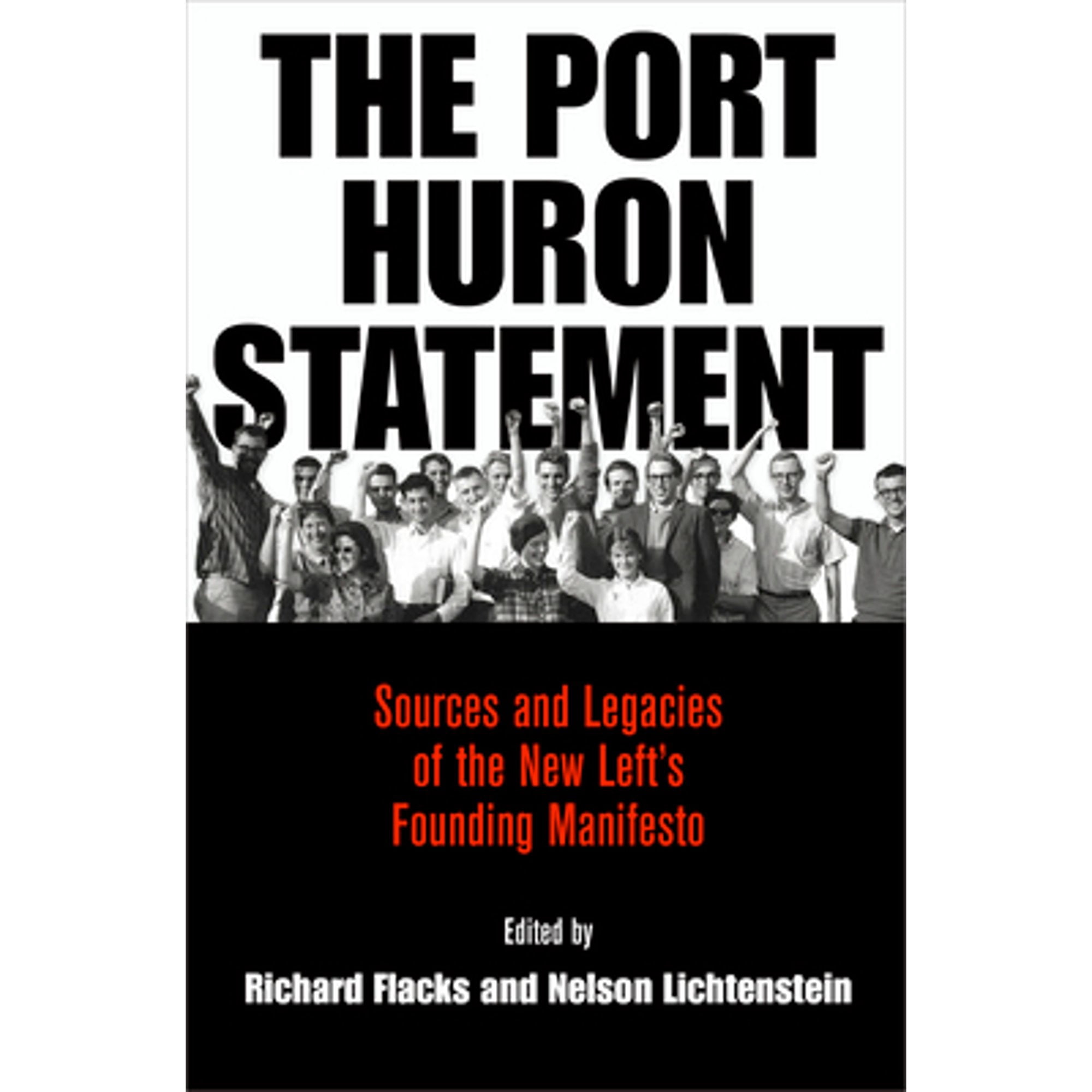 Pre-Owned The Port Huron Statement : Sources and Legacies of the New ...