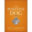 Jon Gordon The Power of a Positive Team: Proven Principles and ...