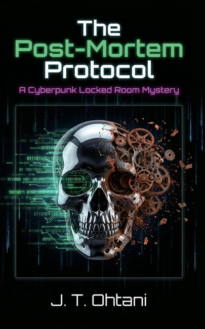 The Post-Mortem Protocol: A Cyberpunk Locked Room Mystery, (Paperback ...