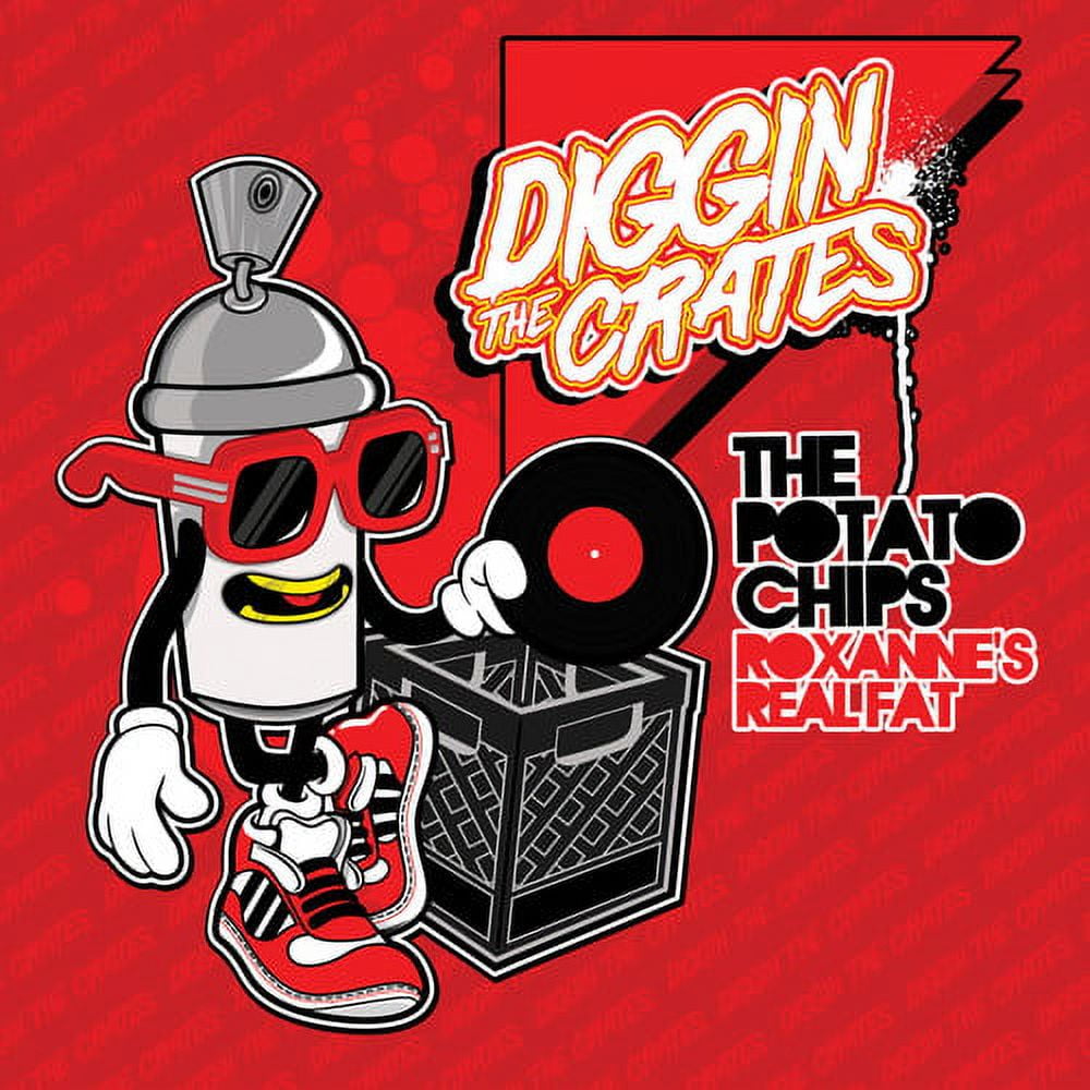 The Potato Chips - Diggin' the Crates: Roxanne's Real Fat - Music ...