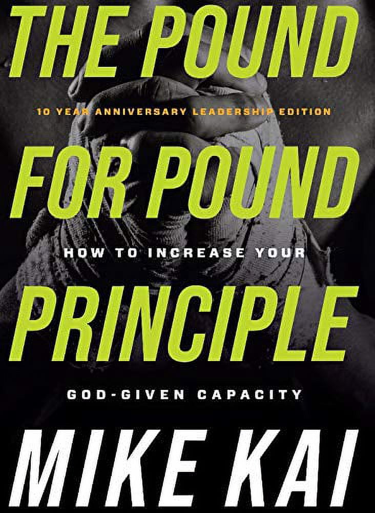 Pre-Owned The Pound for Pound Principle: How to Increase Your God-Given ...
