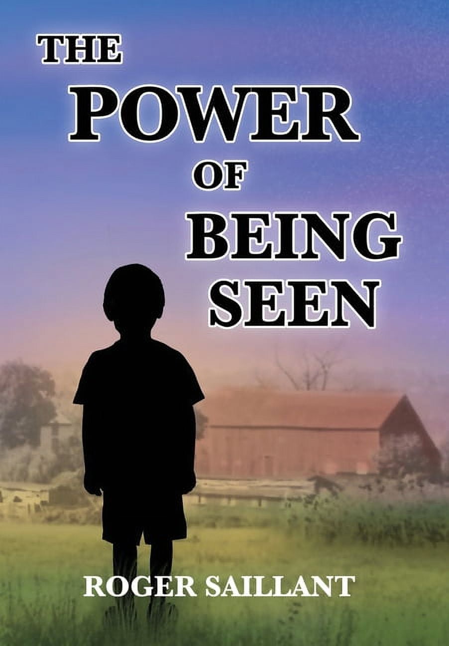 The Power Of Being Seen, (Hardcover) - Walmart Business Supplies