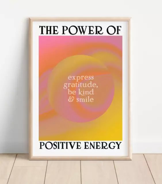 The Power Of Positive Energy Print - Gradient Wall Art, Psychedelic ...