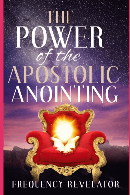 The Power Of The Apostolic Anointing - Walmart.com